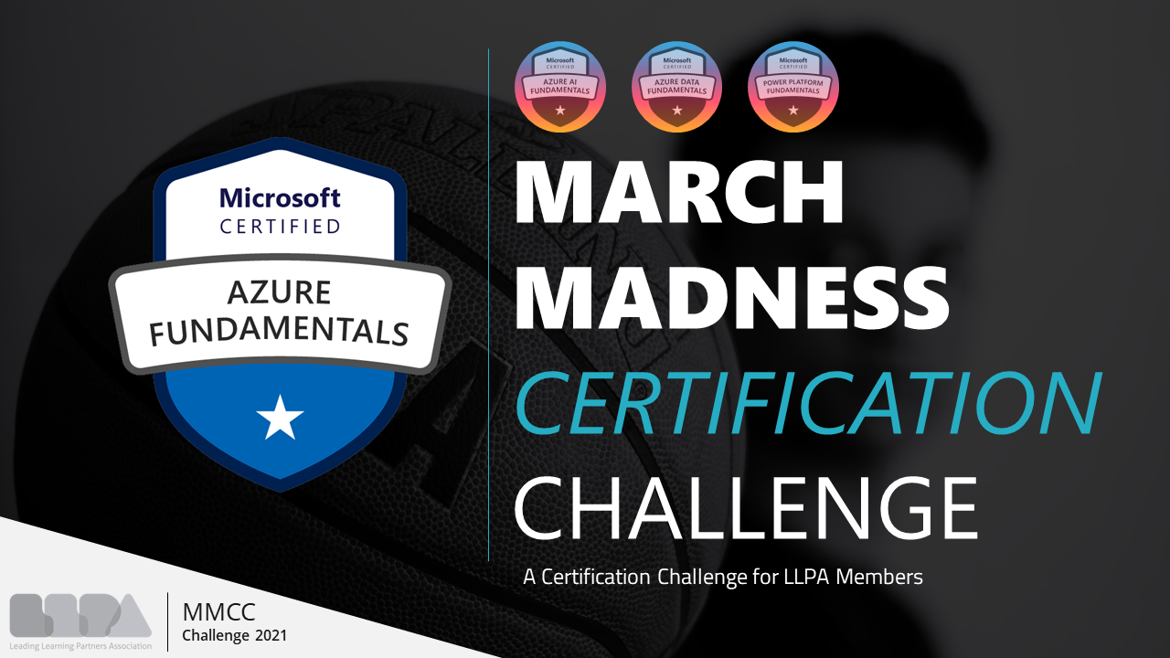 March Madness Certification Challenge | The LLPA
